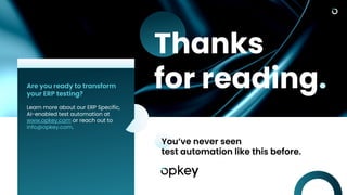 Benefits of Opkey for Automation Purpose | PPT