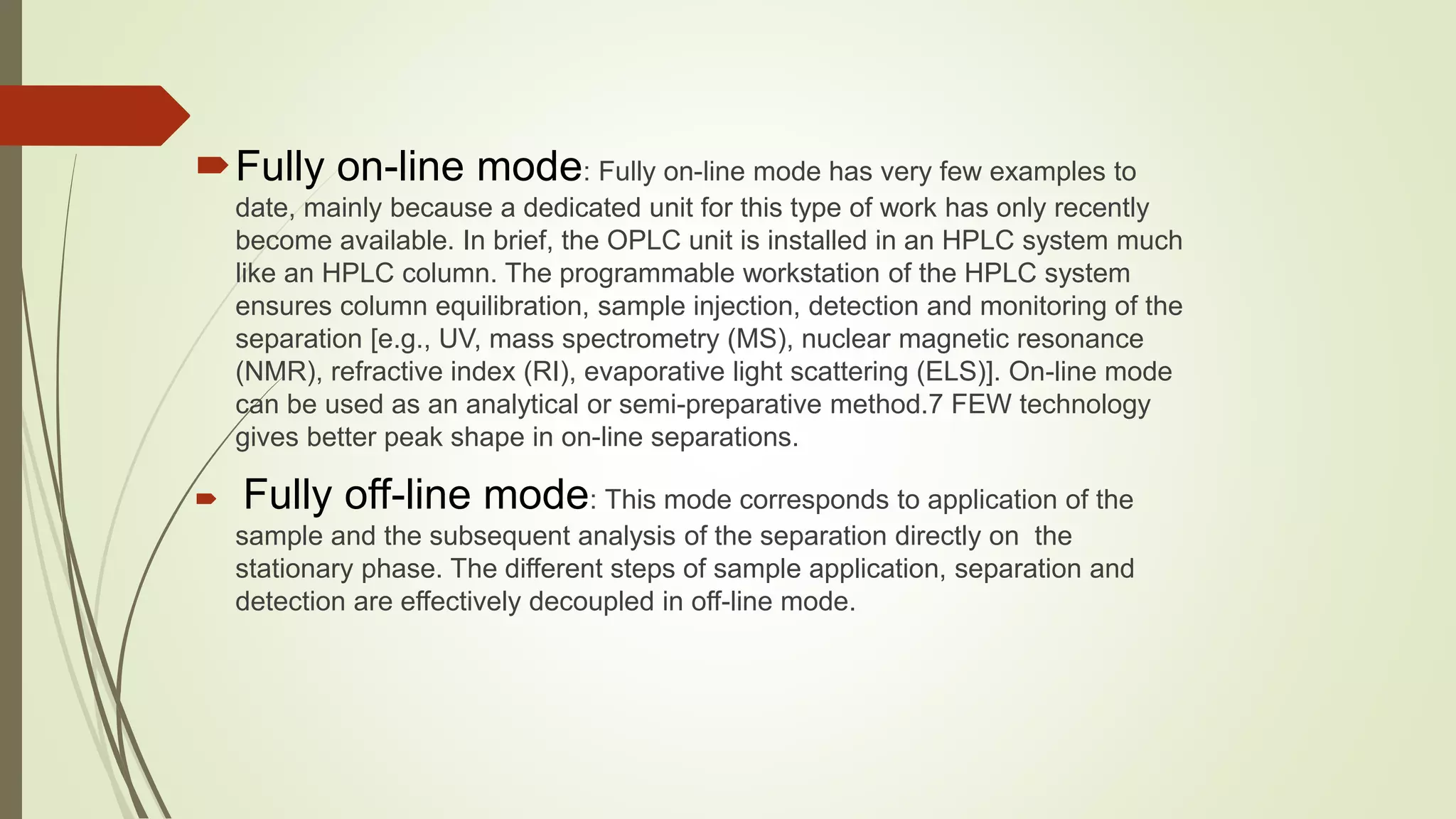 Optimum Performance Laminar Chromatography (OPLC) | PPTX