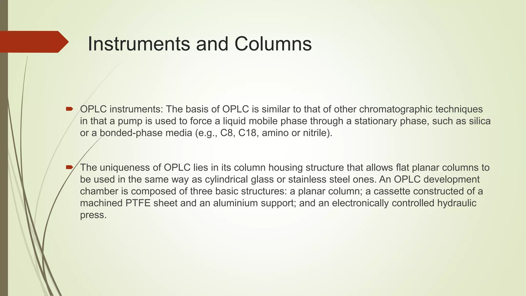 Optimum Performance Laminar Chromatography (OPLC) | PPTX