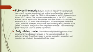 Optimum Performance Laminar Chromatography (OPLC) | PPTX