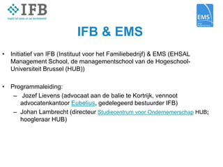 Opleiding adviseur familiebedrijven ems ifb | PPTX