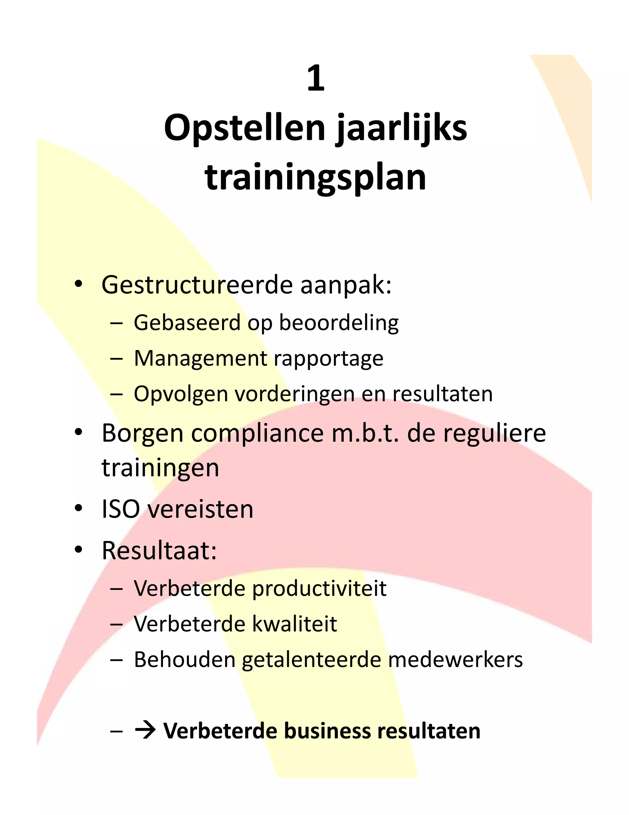 Opleidingsplan Presentatie Peter Hendriksen Tel. 06 18257006 | PDF