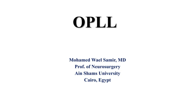 Ossified Posterior Longitudinal Ligament (OPLL) | PPTX | Bone and Joint ...