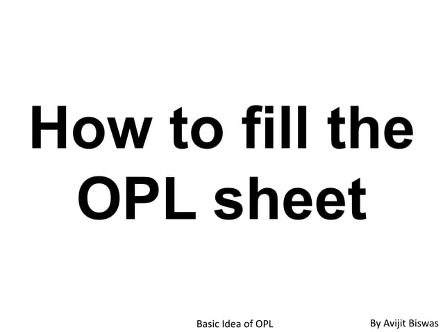 One Point Lesson (OPL) Basic presentation | PPTX