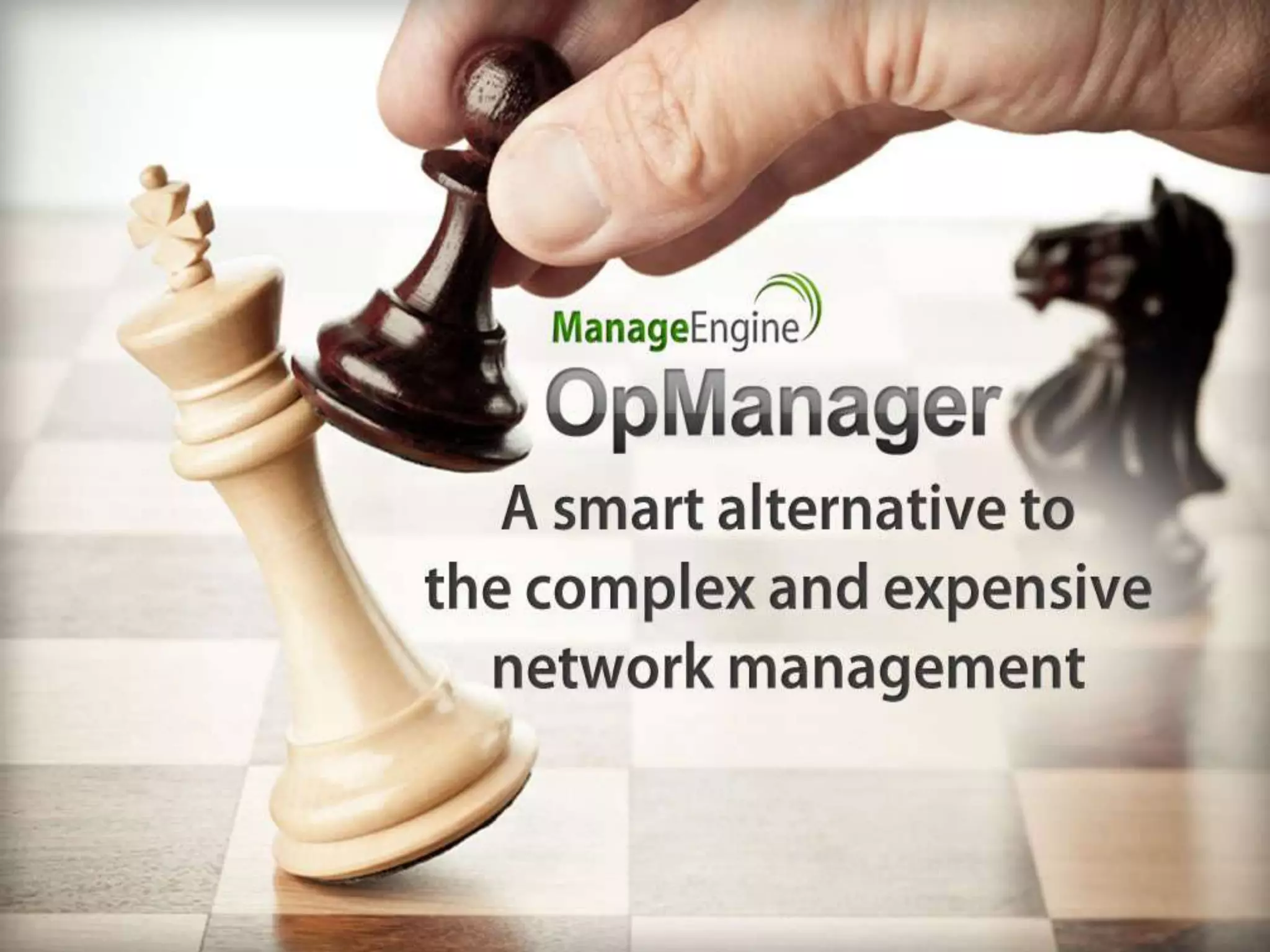 OpManager - A smart alternative to complex network management frameworks | PPTX