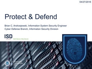 2018 OPM Cybersecurity Career Day - Protect & Defend | PPT