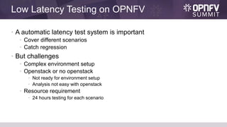 Summit 16: Achieving Low Latency Network Function with Opnfv | PPT