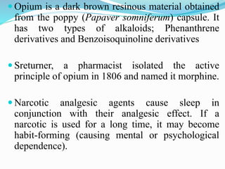 Opoid analgesics | PPTX