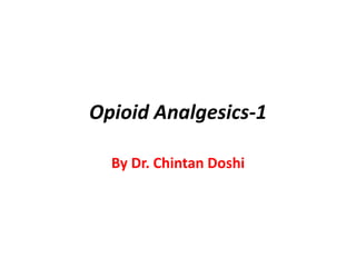 Opoids analgesic 1 | PPTX