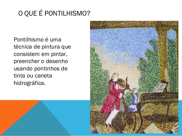O pontilhismo