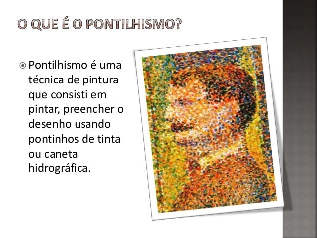 O pontilhismo