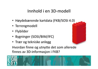 Oppbygging og bruk av en 3 d modell | PDF
