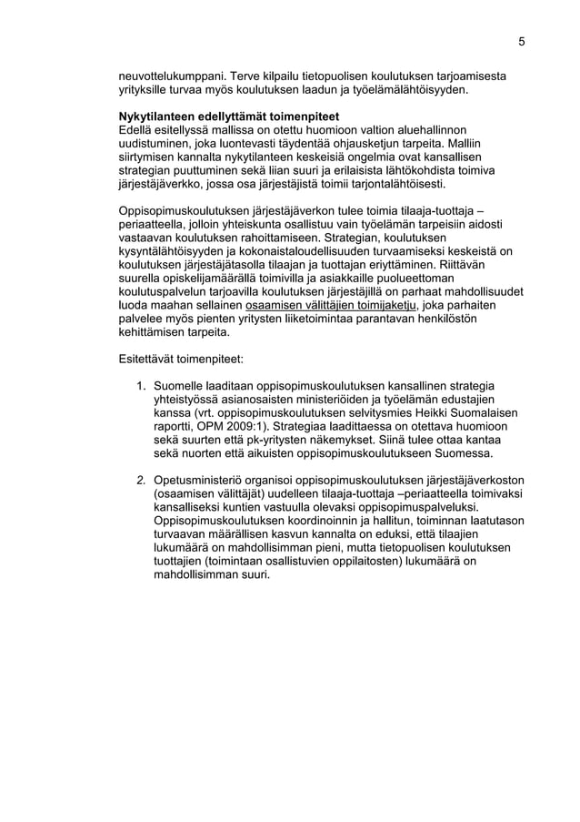 Kannanotto: Oppisopimuskoulutus tarvitsee oman kehittämisohjelmansa | PDF