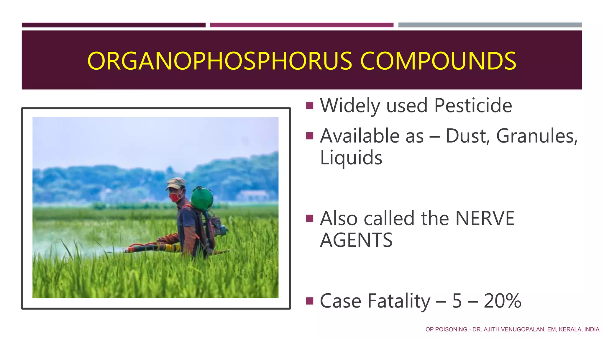 OP Poisoning - Dr. Ajith Venugopalan, EM, MOSC Medical College Hospital ...