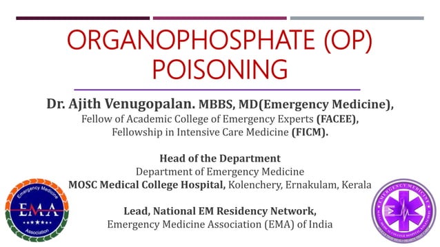 OP Poisoning - Dr. Ajith Venugopalan, EM, MOSC Medical College Hospital ...