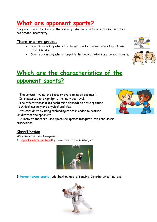Opponent sports