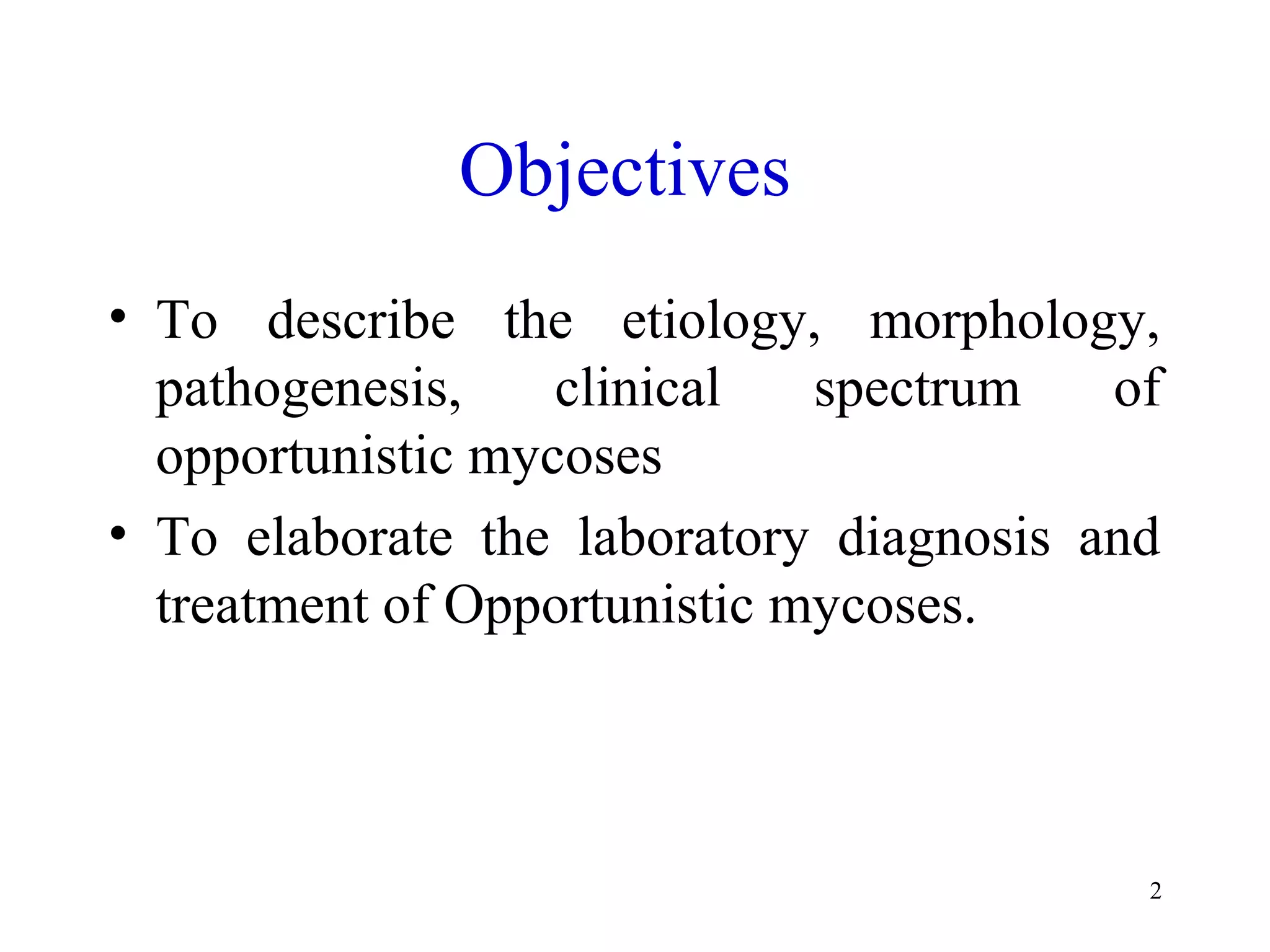 Opportunistic mycoses | PPT
