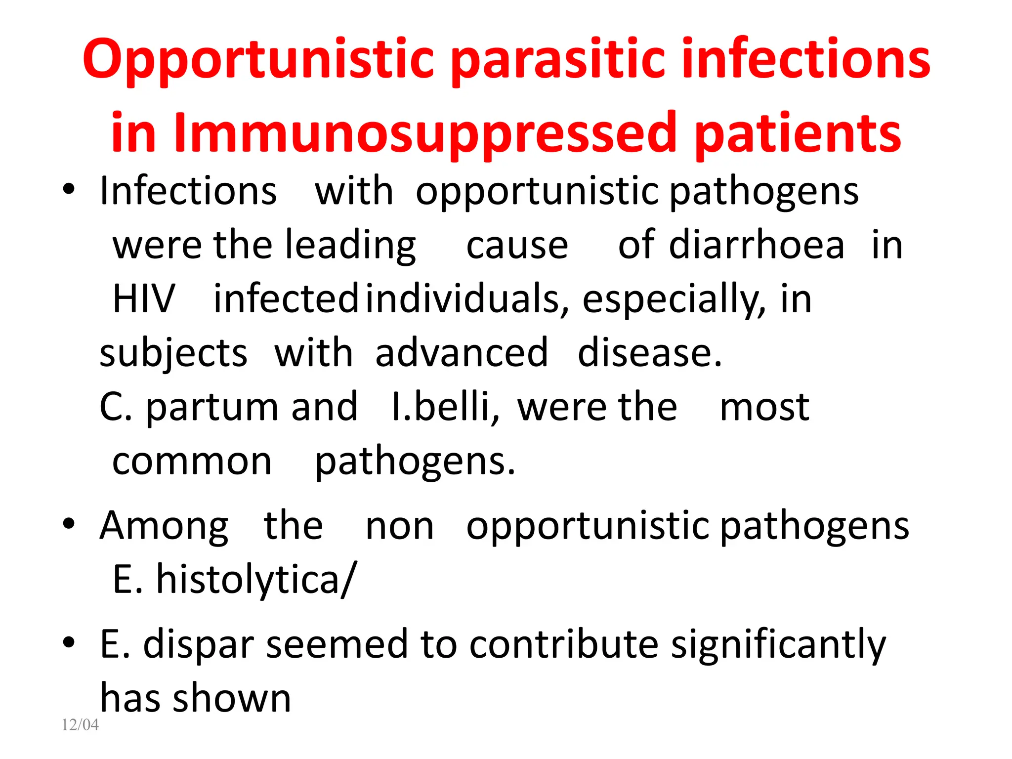 OPPORTUNISTIC PARASITIC INFECTIONS.ppt