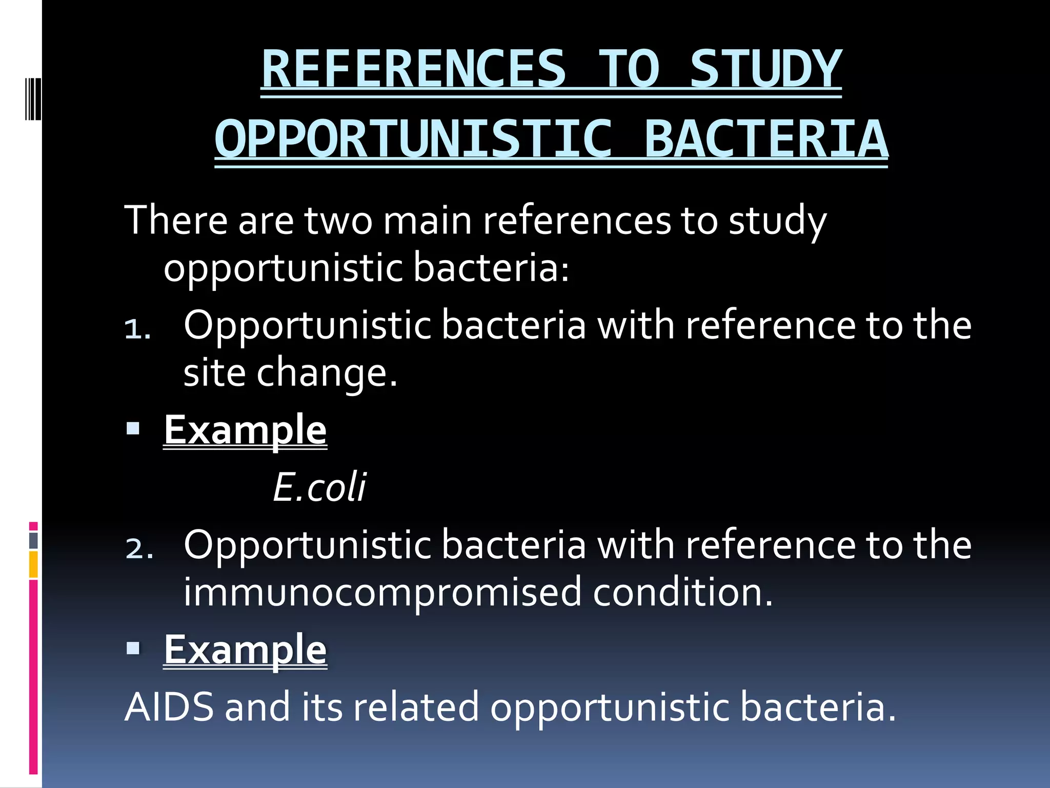 Opportunistic pathogens | PPT | Free Download