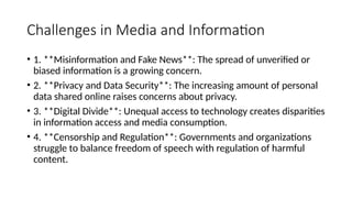Opportunities and Challenges in Media and Information.pptx