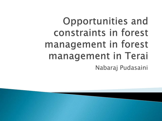 Opportunities and constraints in forest management in forest.pptx