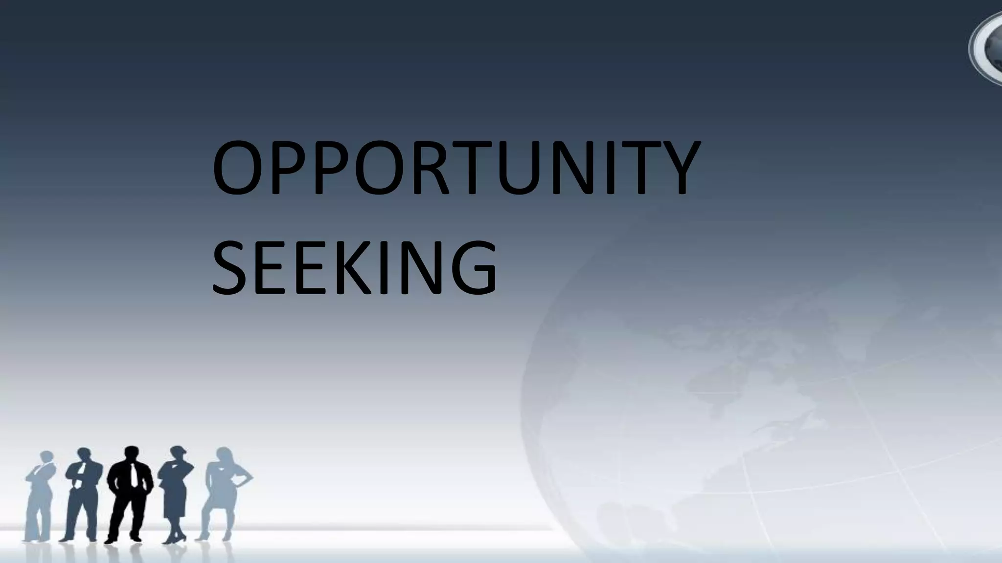opportunity-seeking.pptx