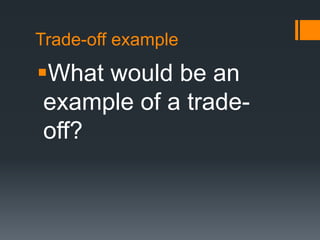 Opportunity cost | PPTX | Business | Business and Finance