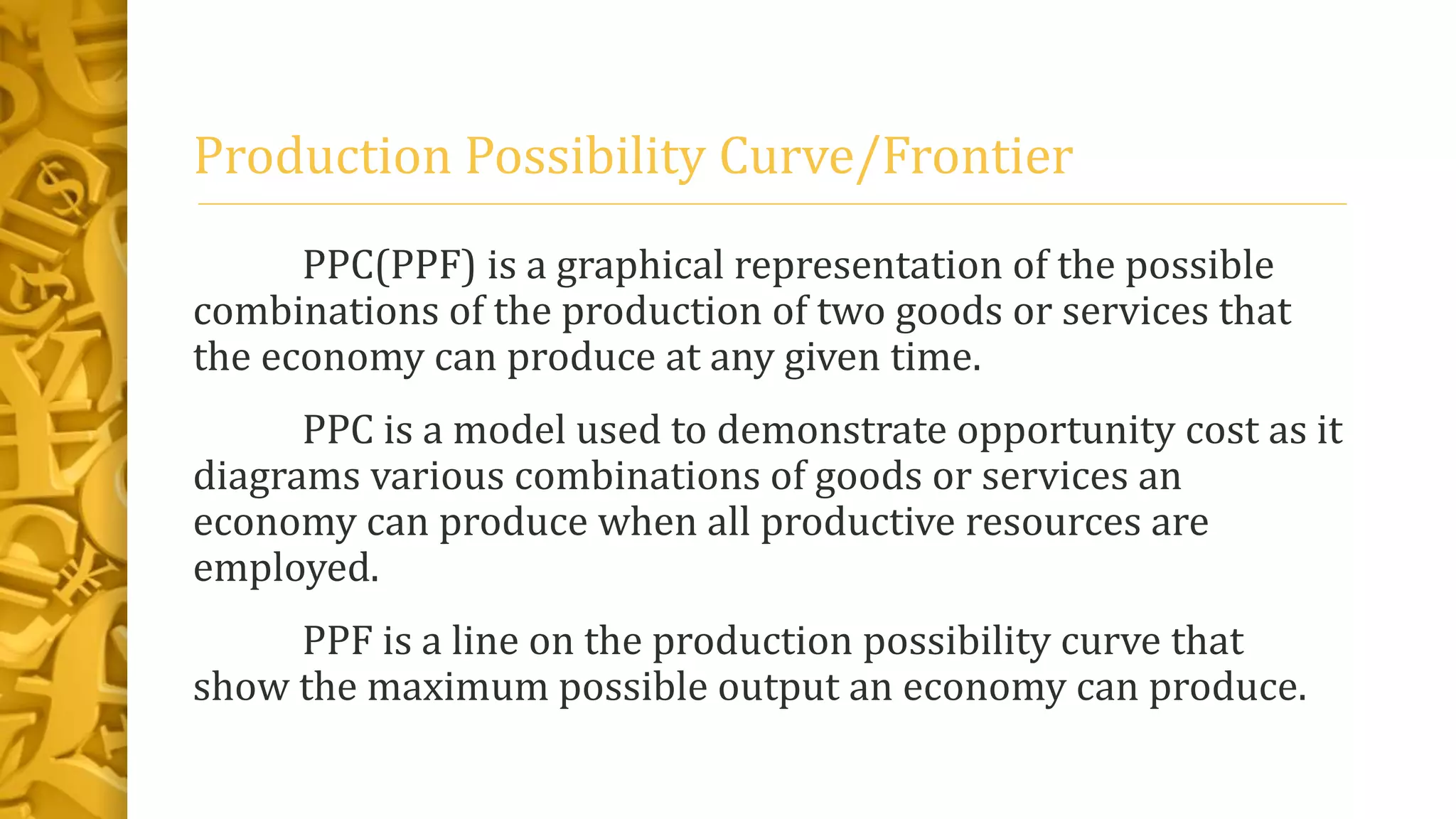 Opportunity cost using production possibility curve | PPTX