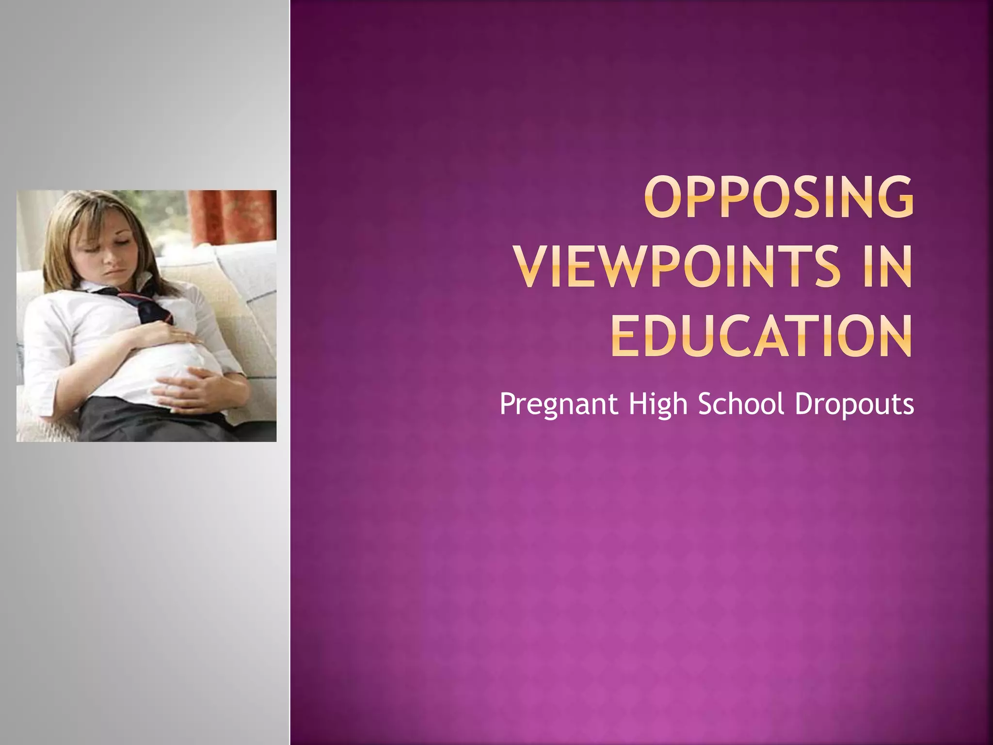Opposing viewpoints in education | PPT
