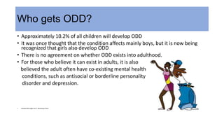 Oppositional defiant disorder | PPTX