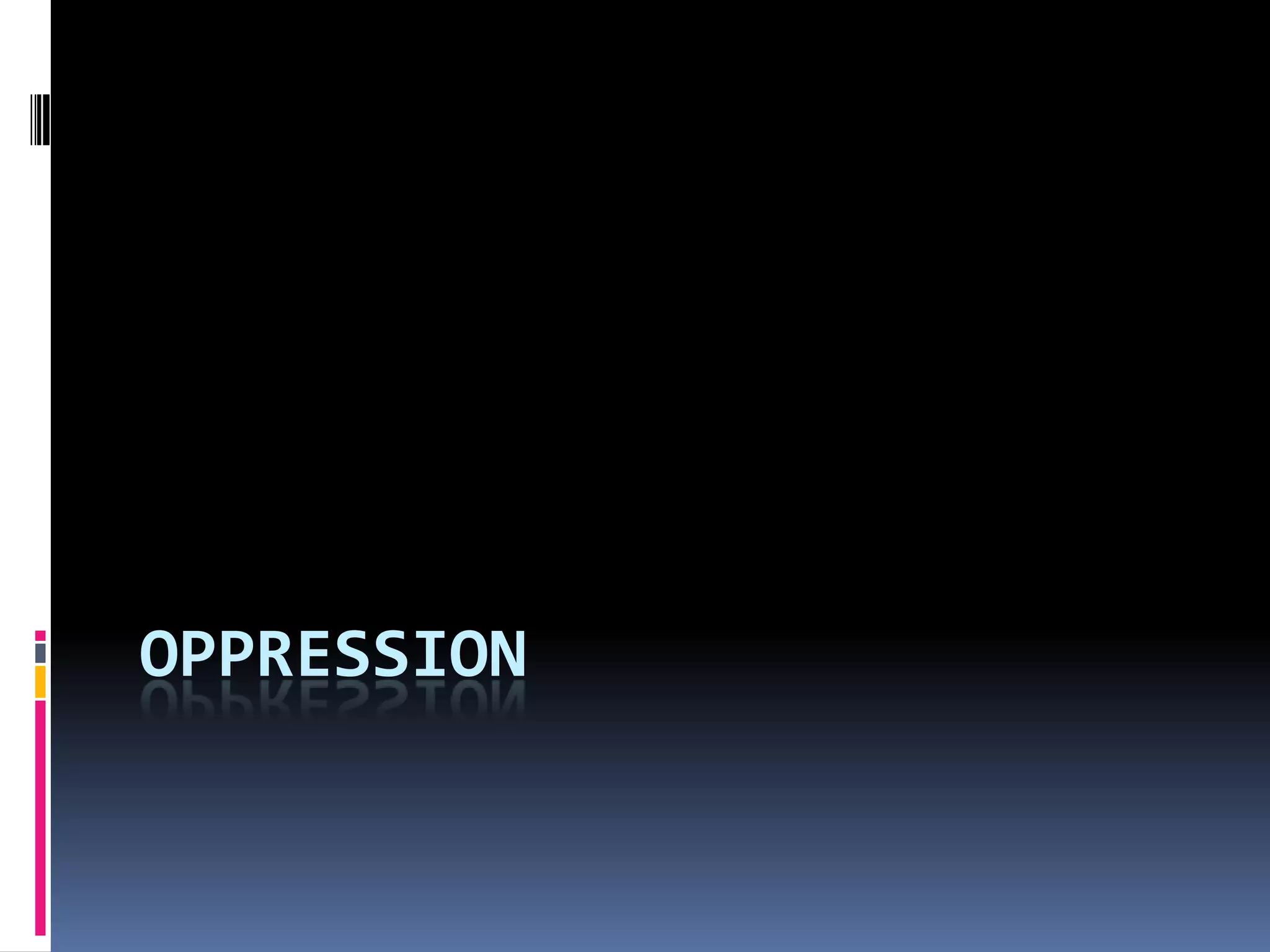 Oppression | PPSX