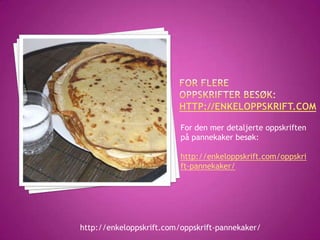 Oppskrift pannekaker | PPT
