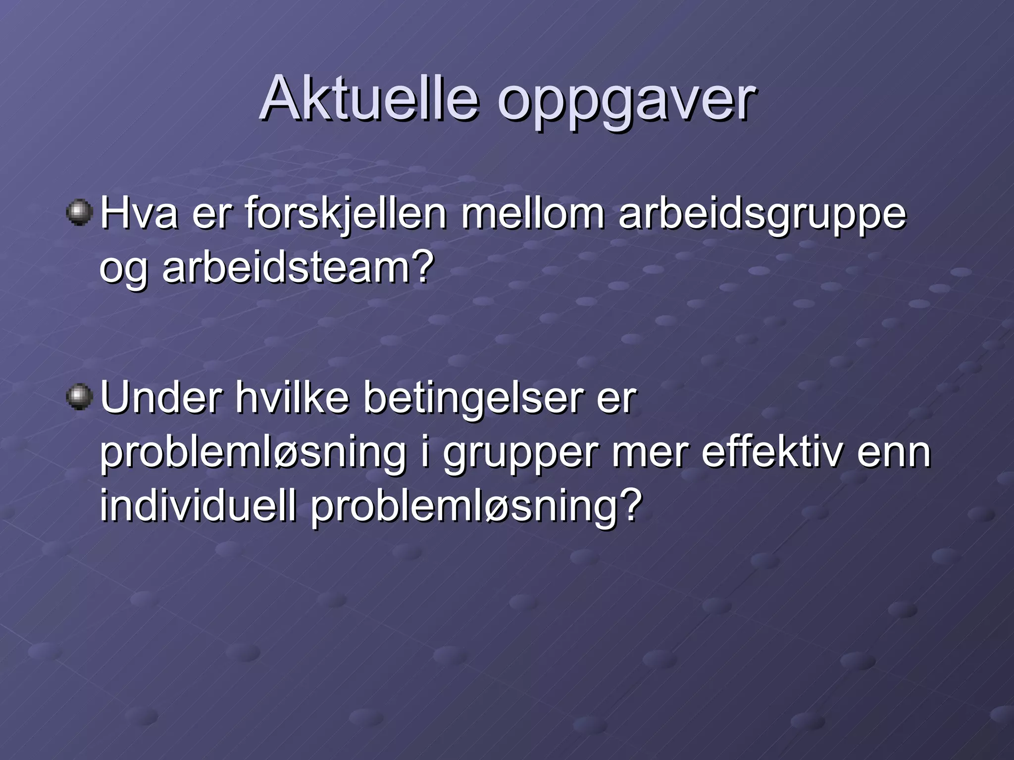 Oppsummering Organisasjonspsykologi | PPT