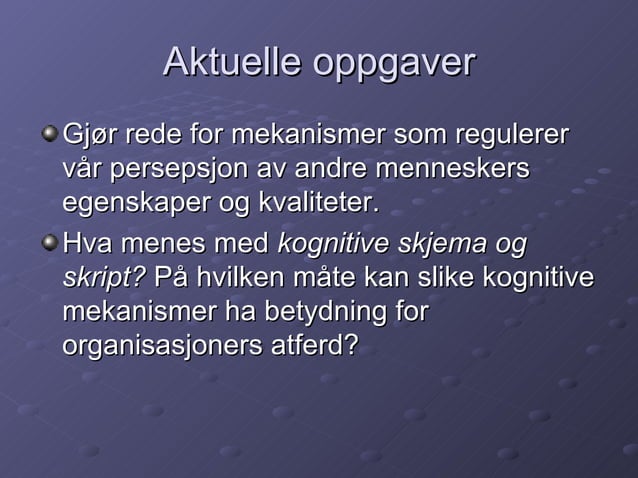 Oppsummering Organisasjonspsykologi | PPT
