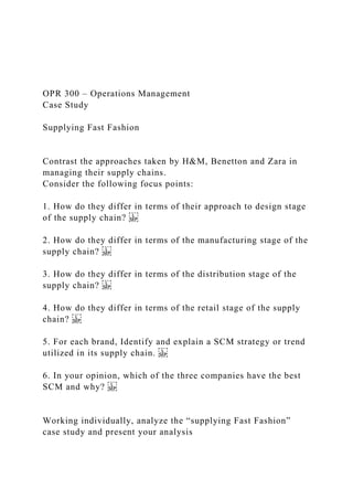 OPR 300 – Operations Management Case Study Supplying Fas.docx