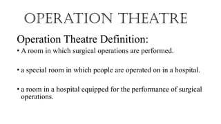 An Operation Theatre presentation .pptx | Healthcare Industry | Industries