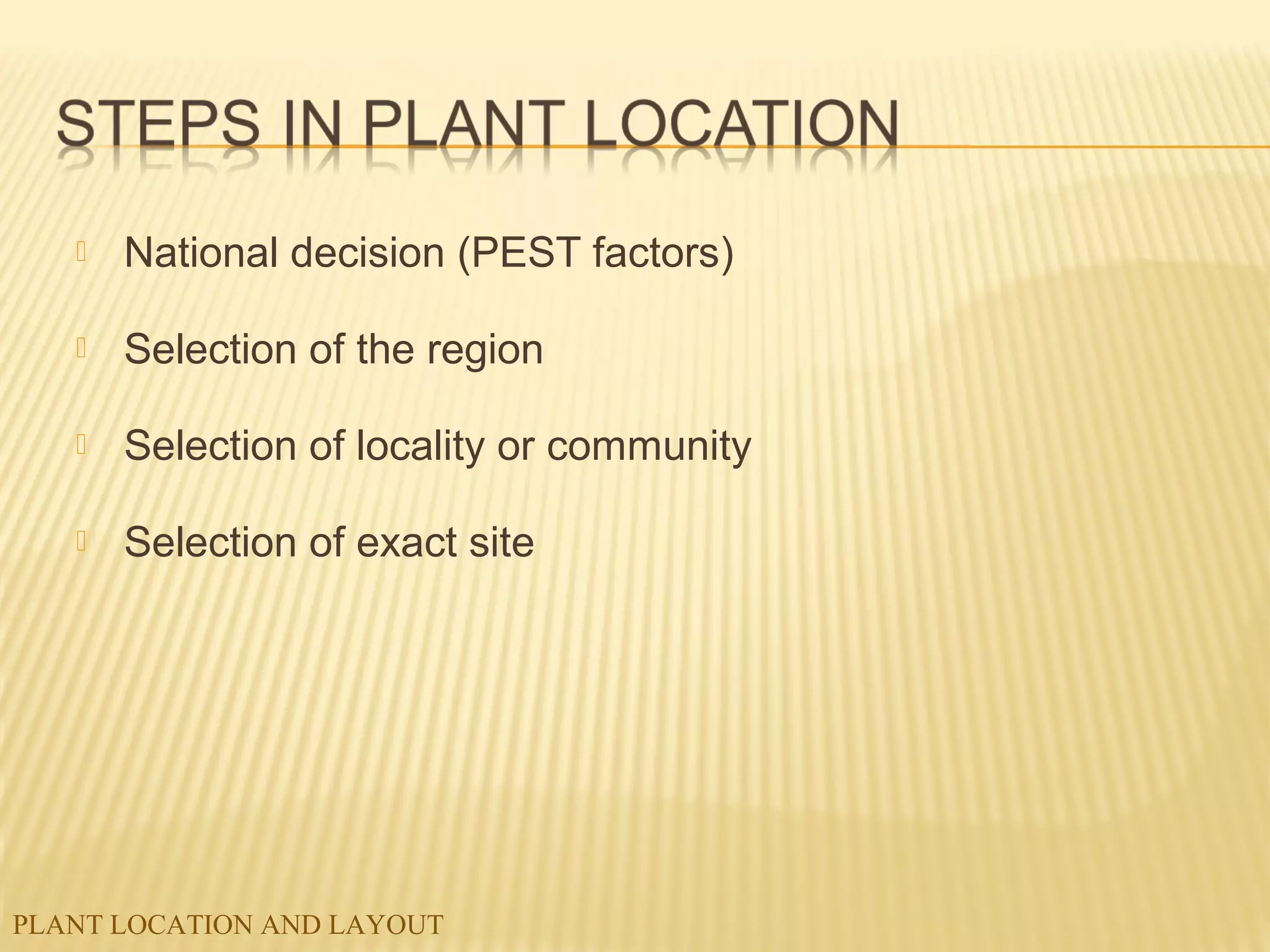 Plant location and layout | PPT