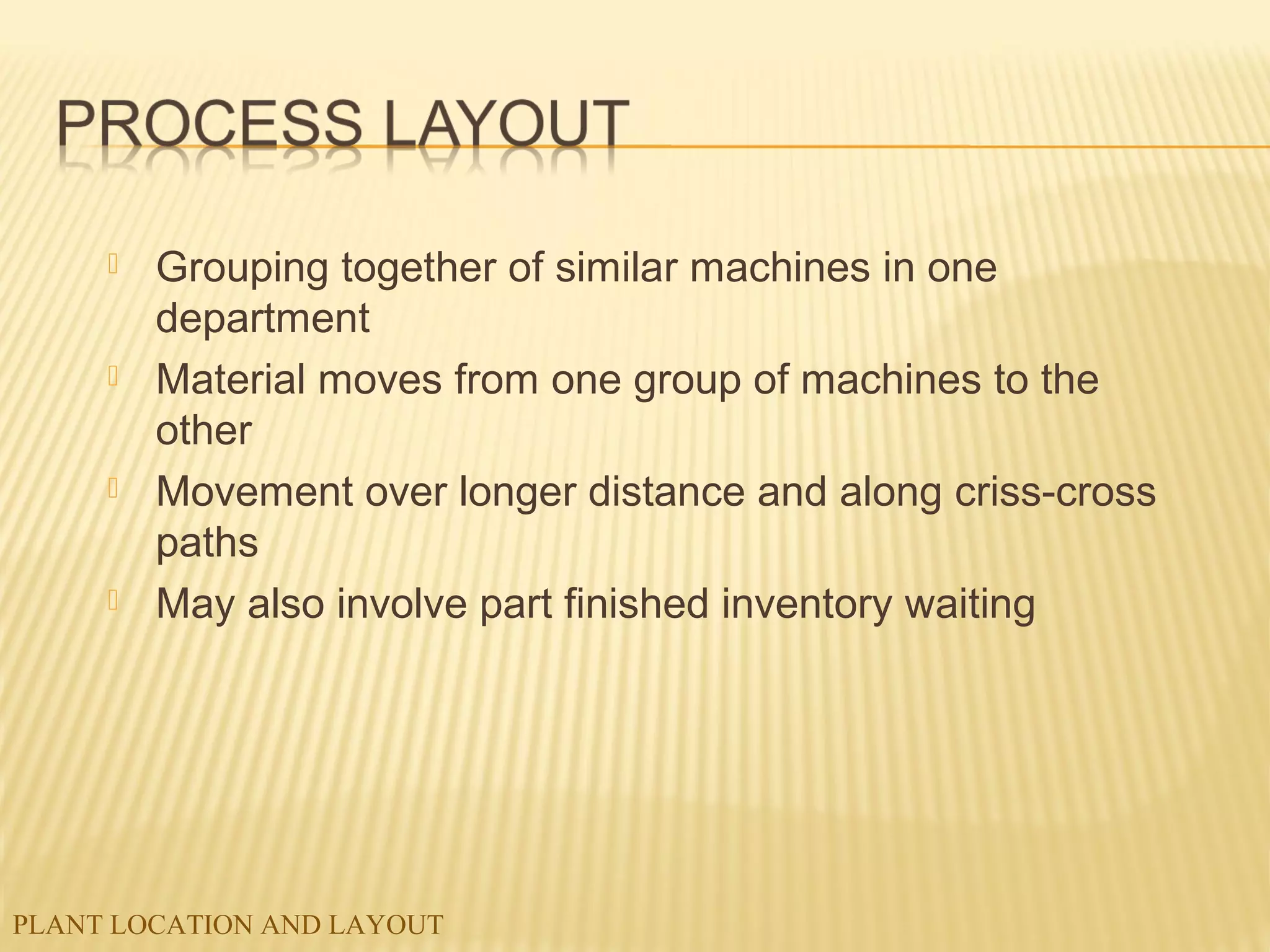 Plant location and layout | PPT
