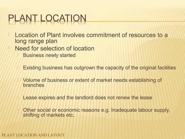 Plant location and layout | PPT