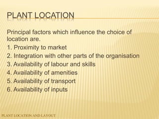 Plant location and layout | PPT