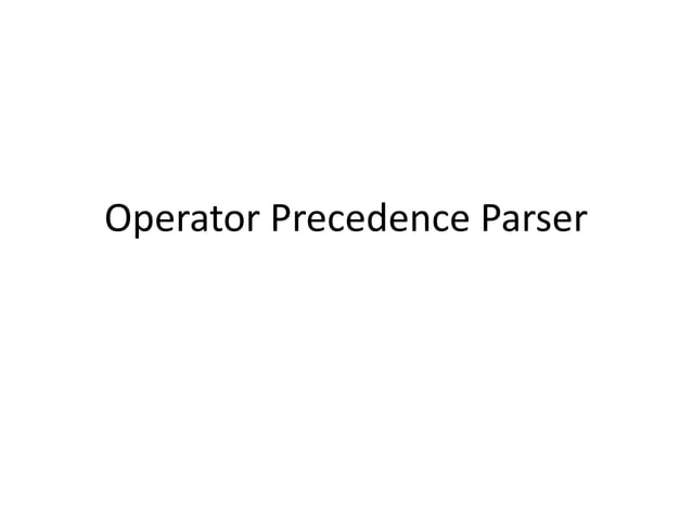 operator precedence Parser | PPTX