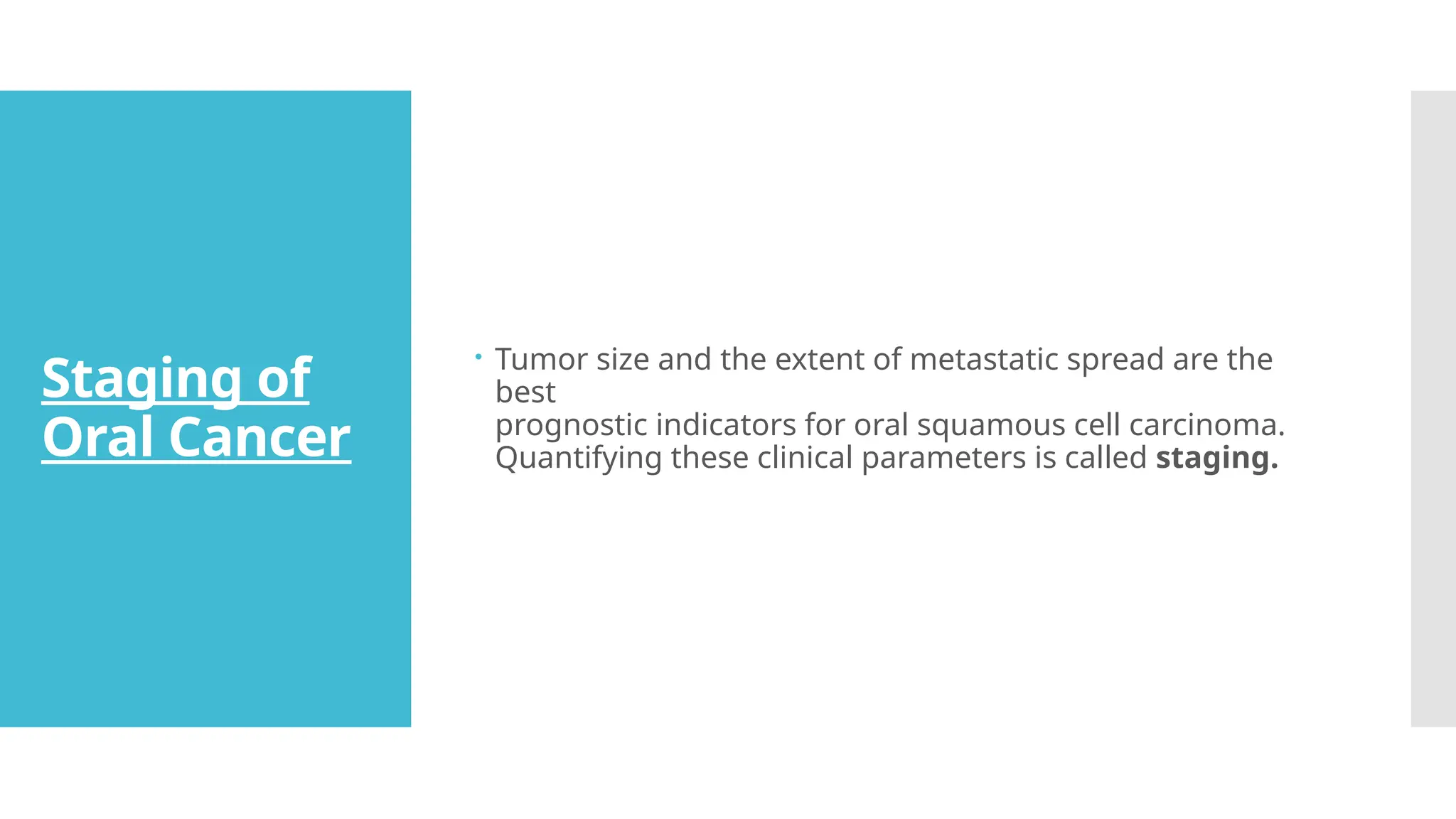 Staging and Grading of Oral Squamous Cell Carcinoma | PPTX