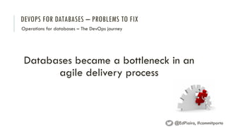 Operations for databases – The DevOps journey | PPT