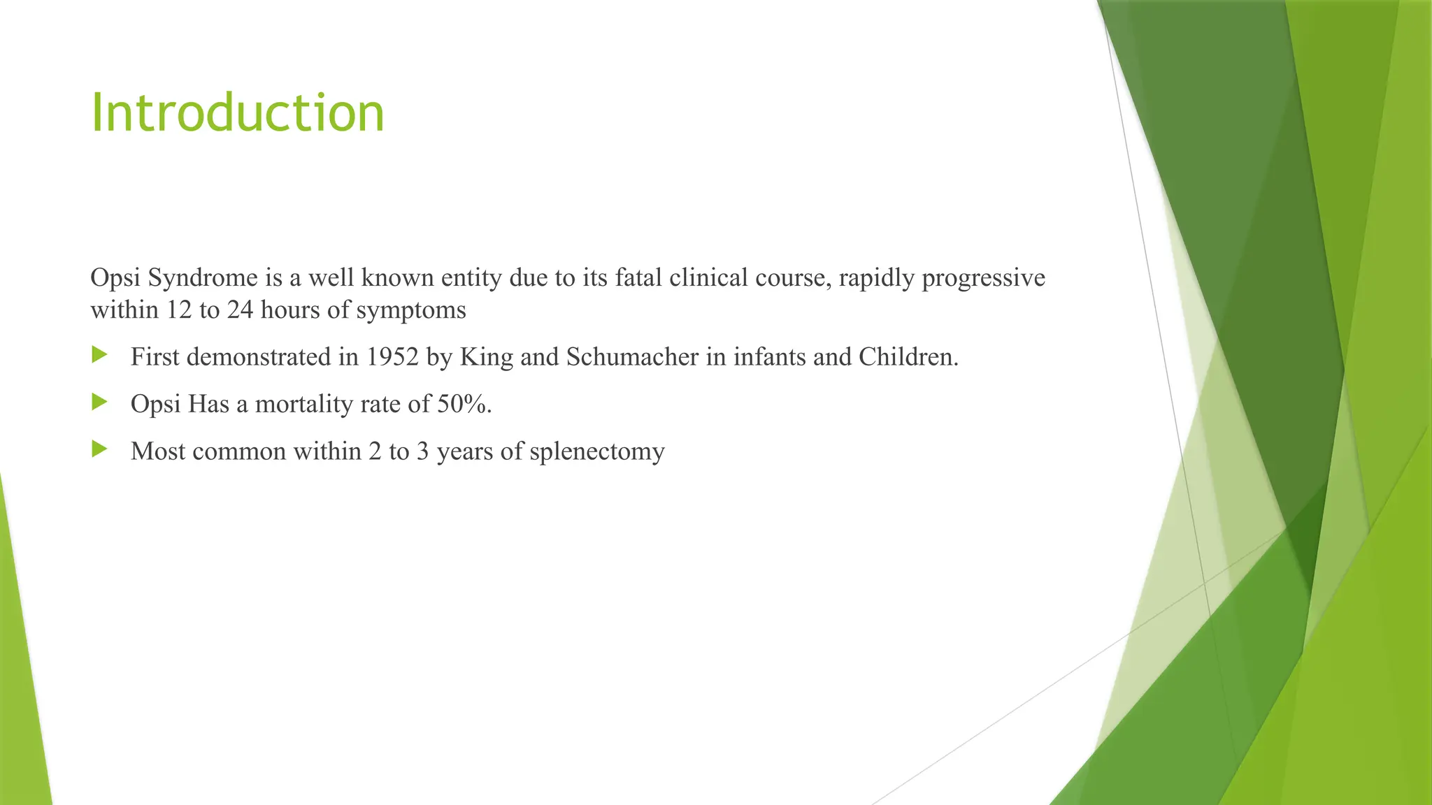 Overwhelming post splenectomy infections | PPTX