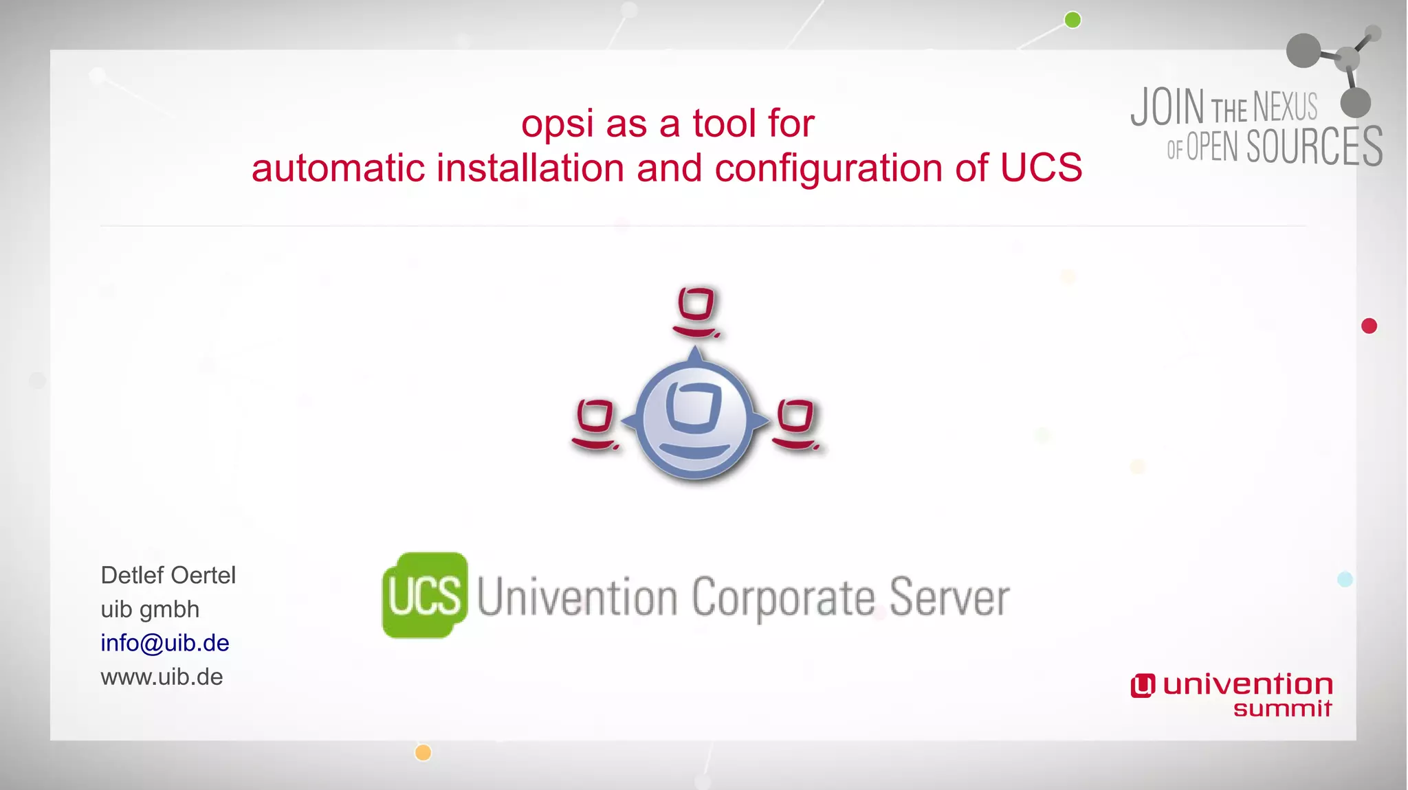 Automated Installation and Configuration of UCS with opsi | PPT