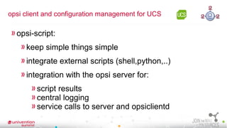 Automated Installation and Configuration of UCS with opsi | PPT