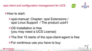 Automated Installation and Configuration of UCS with opsi | PPT