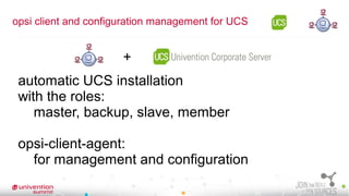 Automated Installation and Configuration of UCS with opsi | PPT