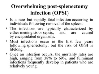 OPSI Splenectomy by Dr. Aryan | PPT