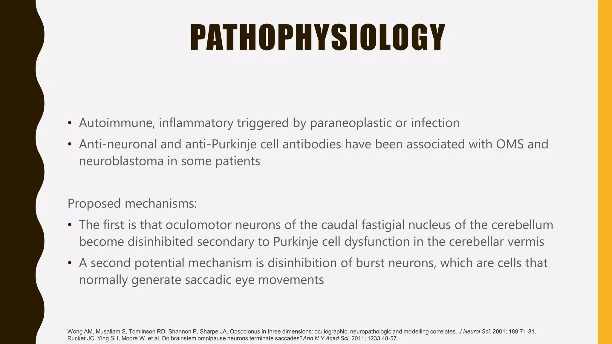 Opsoclonus-Myoclonus Syndrome | PPTX